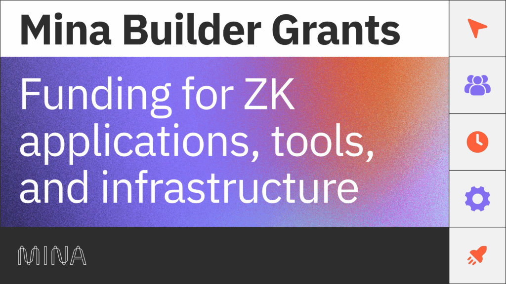 Mina Builder Grants | Mina Protocol