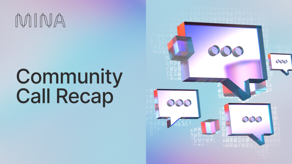 Mina Community Call Strategic Changes And Ecosystem Updates Mina