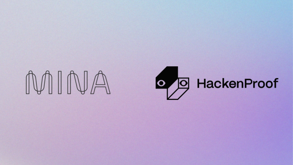 Mina Bug Bounty Program with HackenProof | Mina Protocol